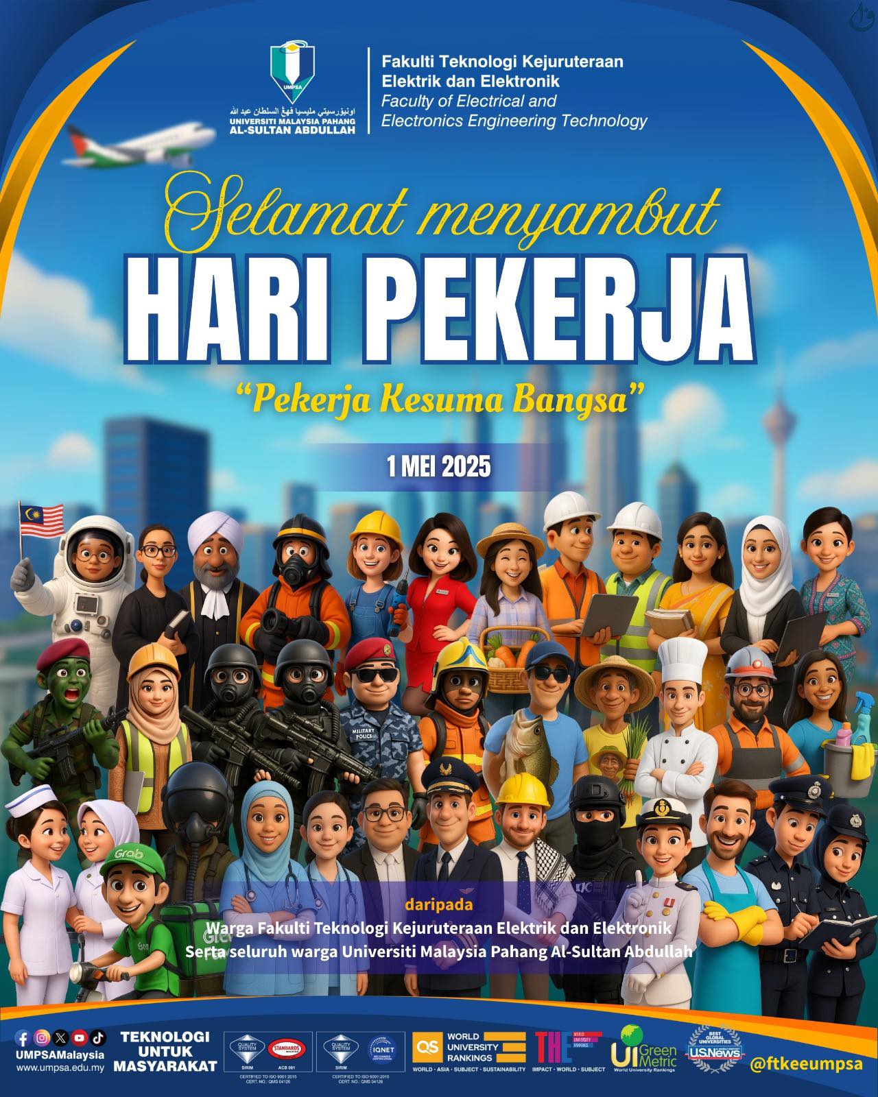 FTKEE UMP - Selamat Menyambut Hari Pekerja - Pekerja Kesuma Bangsa